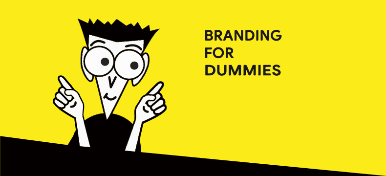 Branding for Dummies. A brand is the idea or image of a… | by WTA | Medium