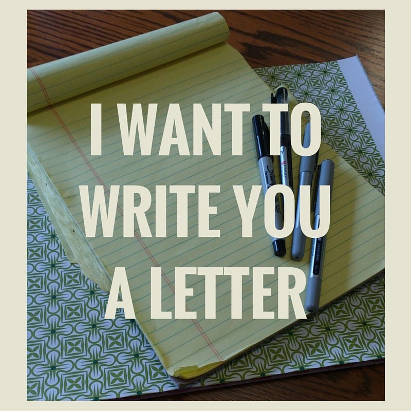 I Want To Write You A Letter. But only until Sunday Night… | by Josh ...
