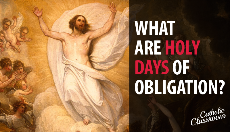 Catholic Classroom: Holy Days of Obligation | by CatholicTV | Medium