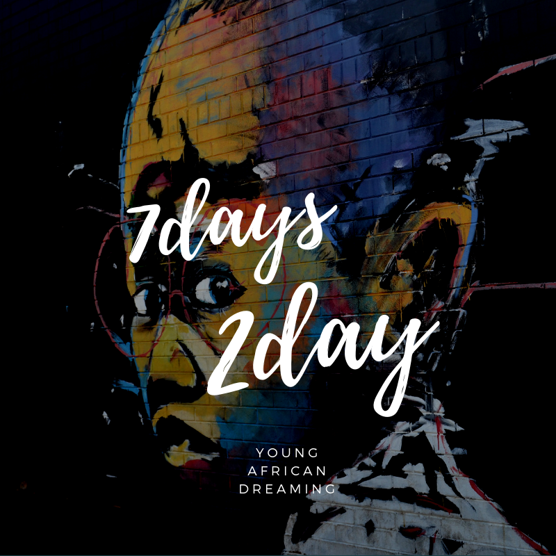 Buntu Majaja, 7days2day: Episode 1 | by Buntu Majaja | Medium