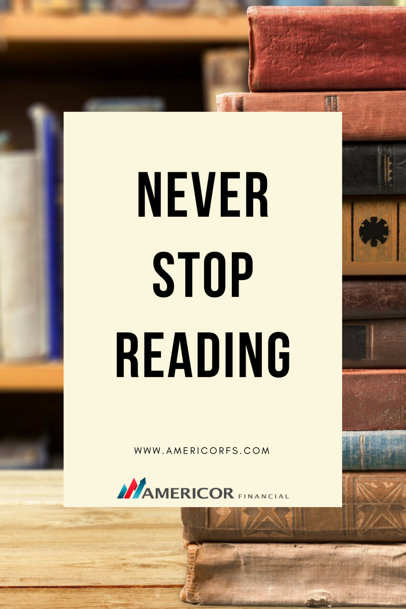 Never stop reading. Rich people continue to invest in… | by Americor ...