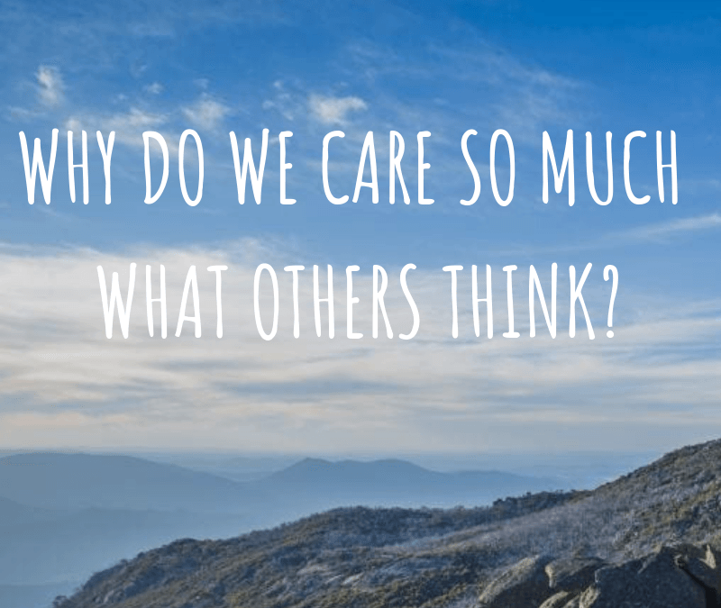 Why Do We Care So Much What Others Think? | by Susie Barolo Pettit | Medium