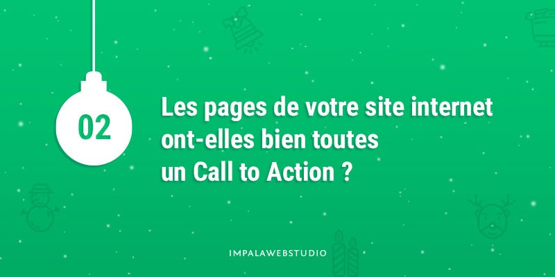 Les pages de votre site internet ont-elles bien toutes un Call to ... Les pages de votre site internet ont-elles bien toutes un Call to ...