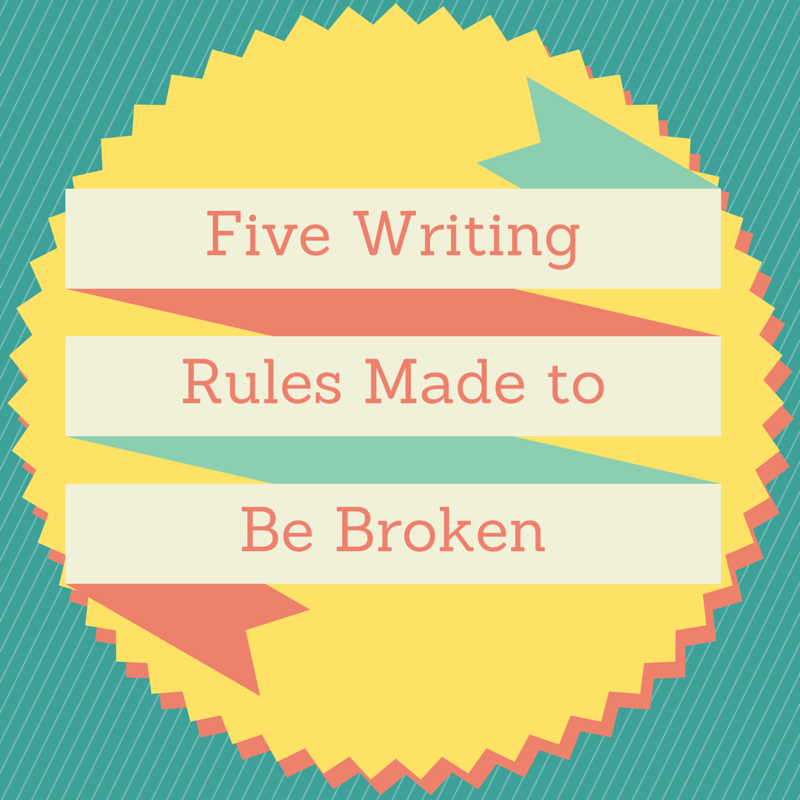 Five Writing Rules Made to Be Broken | by WanderingWannabes | Medium