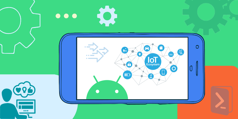 Why an IoT Ecosystem Requiring Android Development Services? | by ...