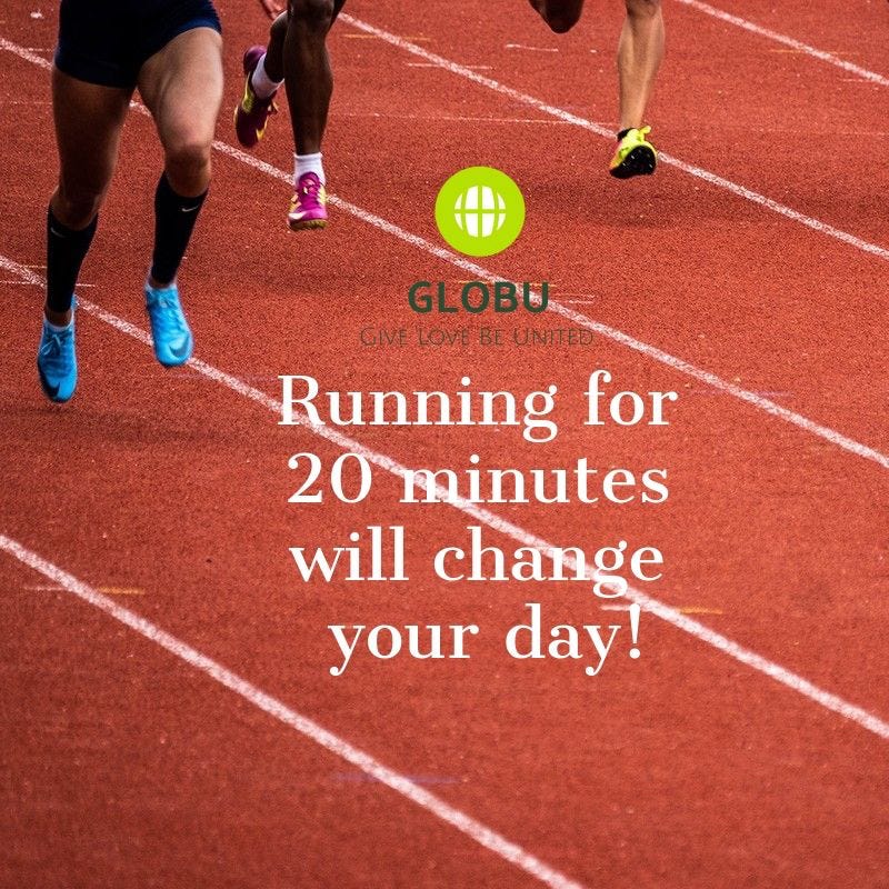 Running for 20 minutes will change your day! | by GLOBU | Medium