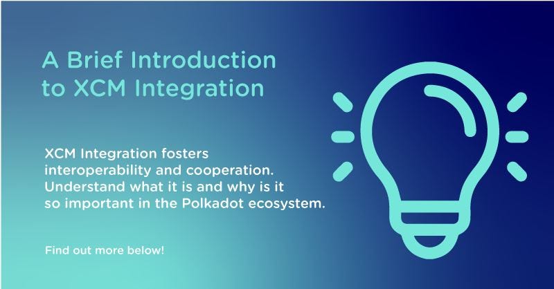 XCM Integration: What is it and how does it work? | by Integritee ...