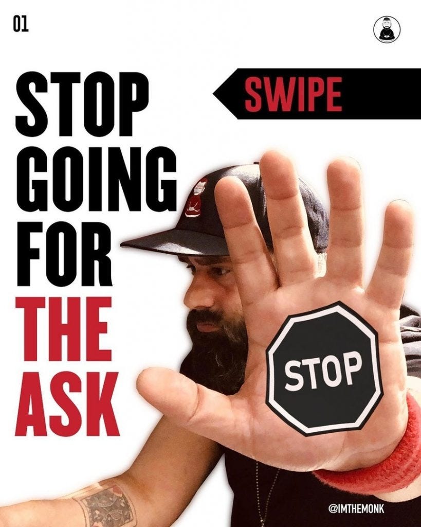Stop Going for the Ask. Stop Going for the Ask ⛔ | by Ruslan Galba | Medium