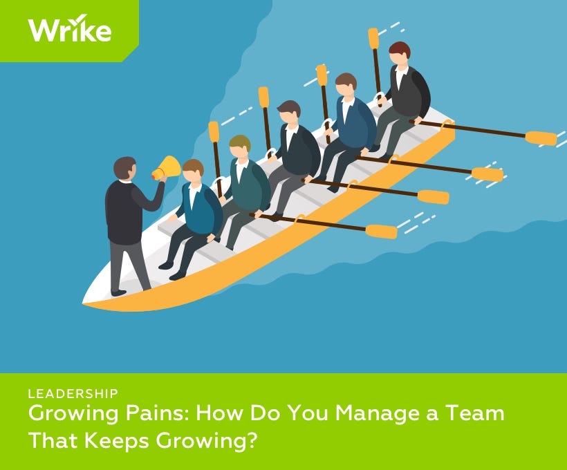 Growing Pains: How Do You Manage a Team That Keeps Growing? | by Kat ...