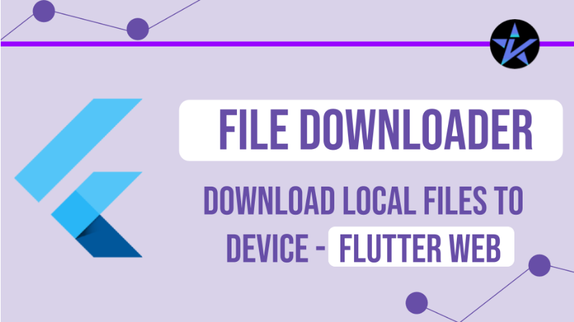Flutter Web — Local File Downloader | by Vijay R | vijaycreations | Medium