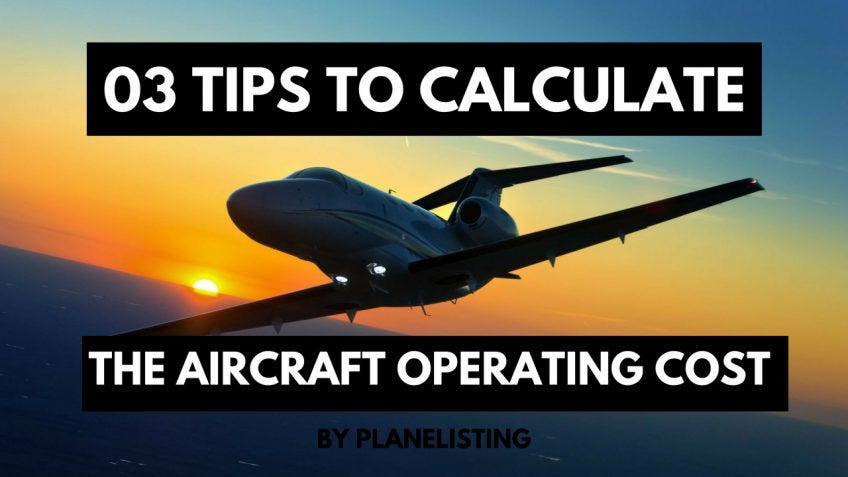 03 Tips to calculate the Aircraft Operating Cost | by Leonardo ...