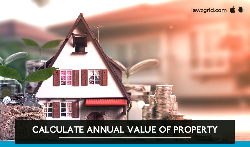 How To Calculate Annual Value Of House Property For Income Tax | by ...