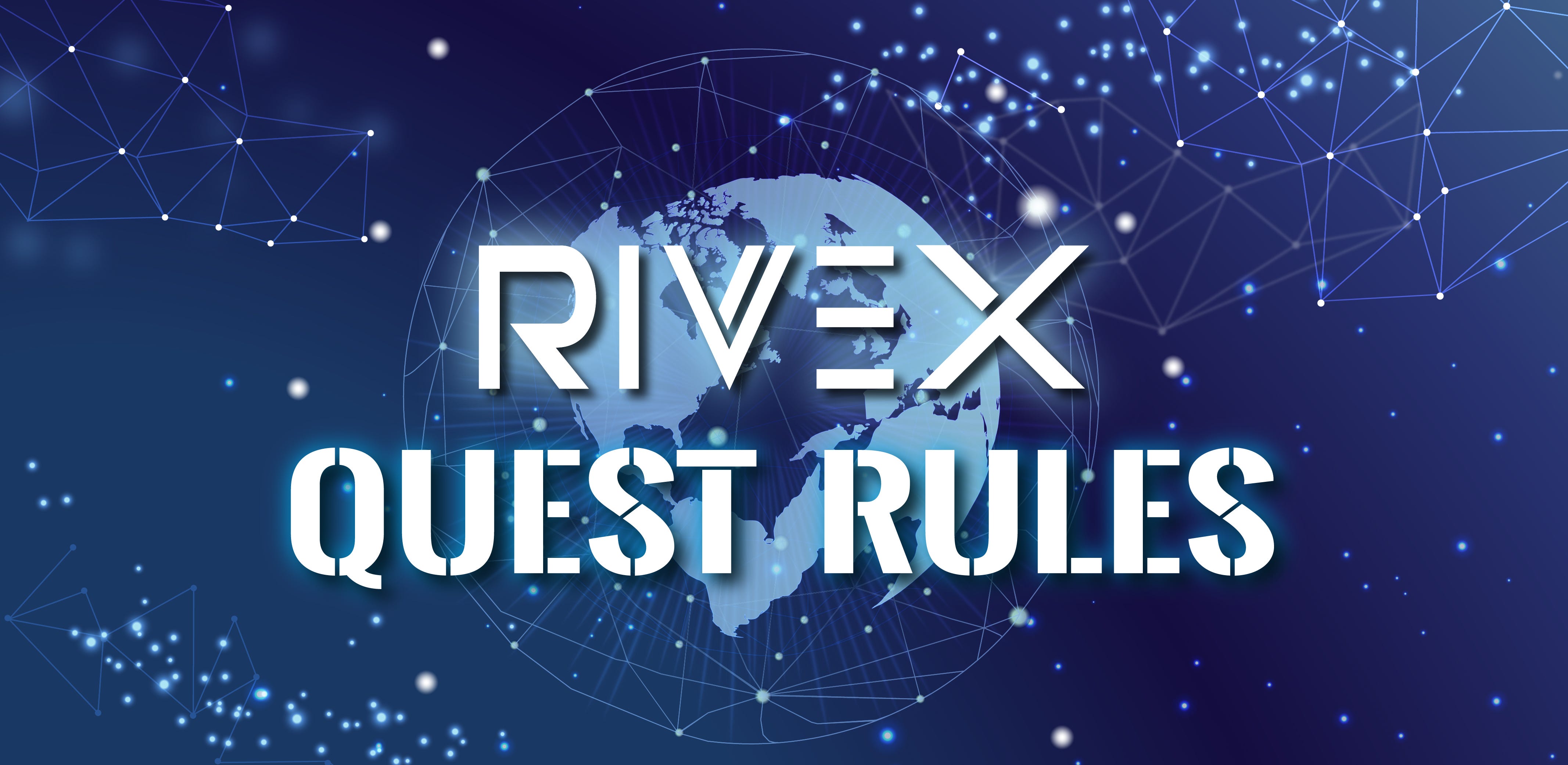 RiveX Community Quest Rules. Rules for the upcoming RiveX Community ...