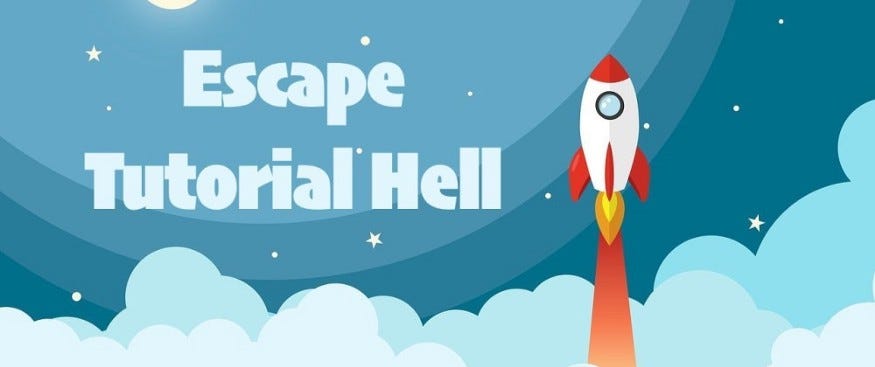 Tell-Tale Signs You are in Tutorial Hell (And How to Escape It) | by Raphael Madu | Feb, 2023 ...