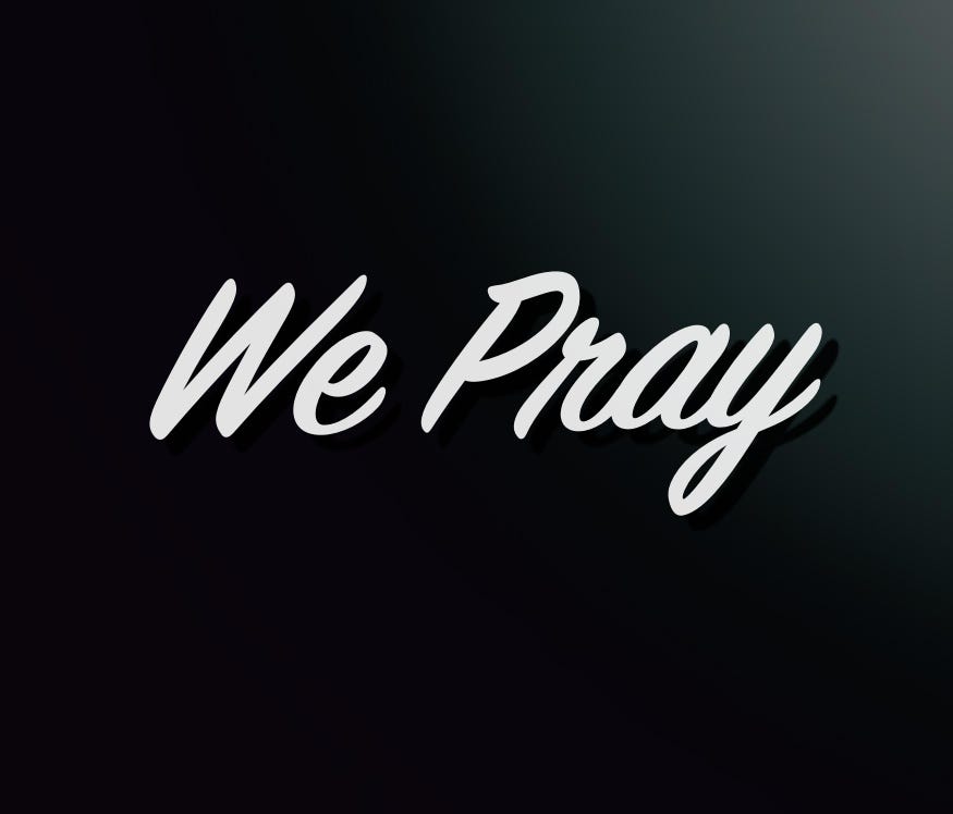We Pray. We pray that you get the courage to… | by Ajith Nelson | Medium