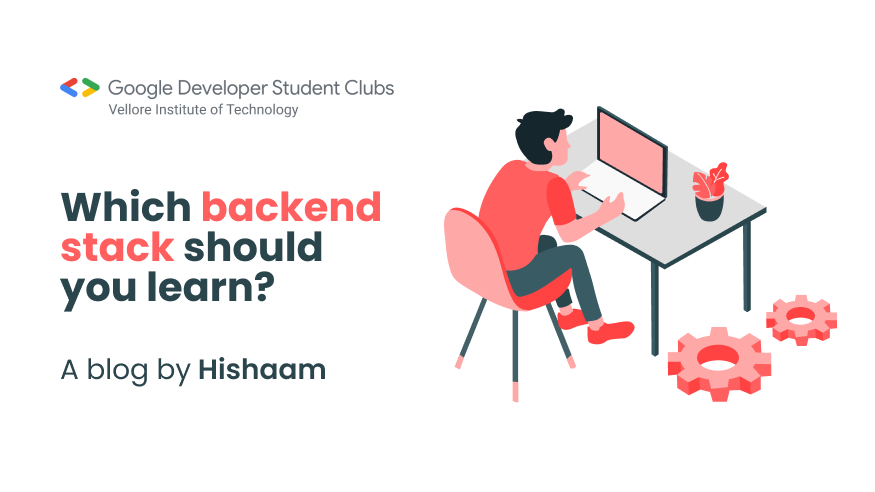 Which backend stack should you learn? | by Md Hishaam Akhtar | GDSC VIT Vellore | Medium