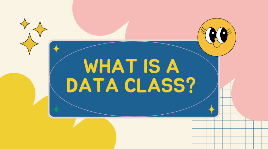 Data Classes and How to Build Them | by Nadim Jendoubi | The Algoryst’s ...