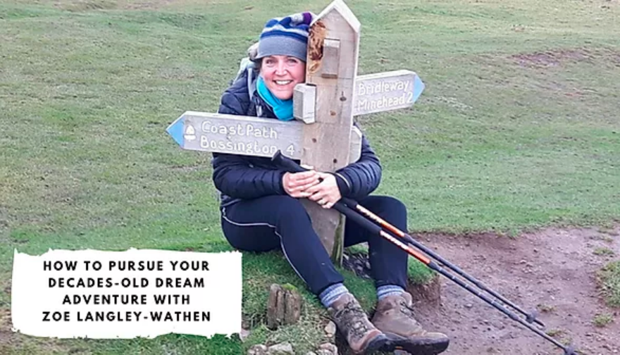 How to Pursue Your Decades-Old Dream Adventure with Zoe Langley-Wathen ...