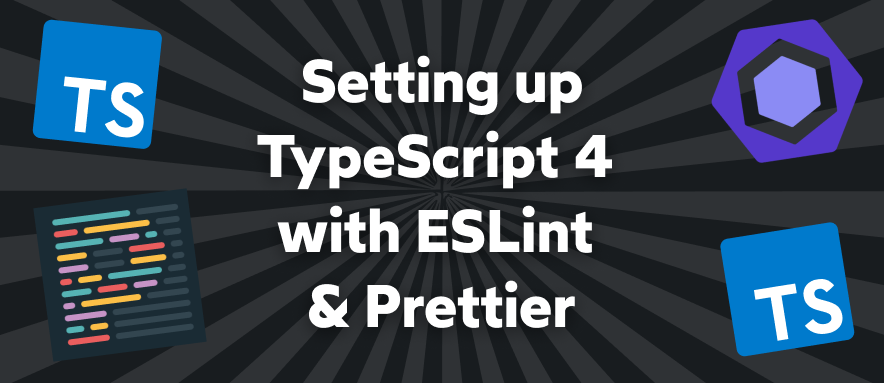 Setting up TypeScript 4 with ESLint and Prettier | by Sam Piggott ...