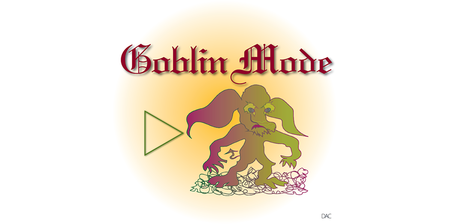 Word Today: Goblin Mode. What’s sneaking up to win the Internet… | by ...