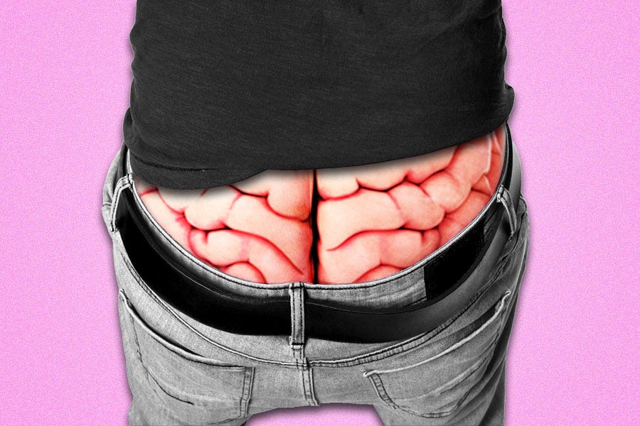 PSA: You Have a Second Brain Deep in Your Butt | by Andrew Fiouzi | MEL ...
