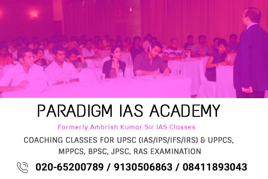 UPSC Classes in Mumbai. Paradigm IAS Academy, IAS Coaching… | by Swati ...