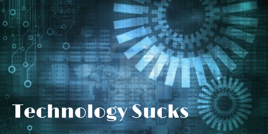 Technology Sucks — Let Me Count The Ways | by Derek Haines | Medium