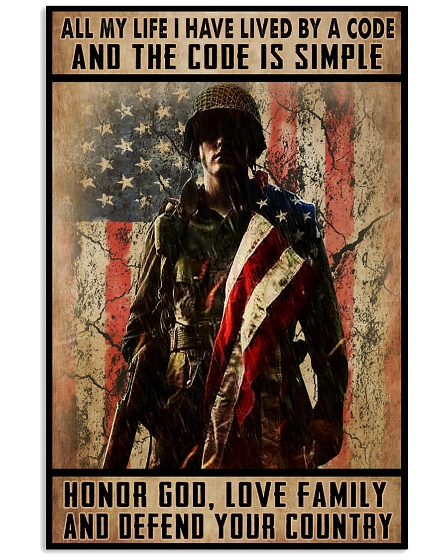 HOT Veteran All my life i have lived by a code and the code is simple ...
