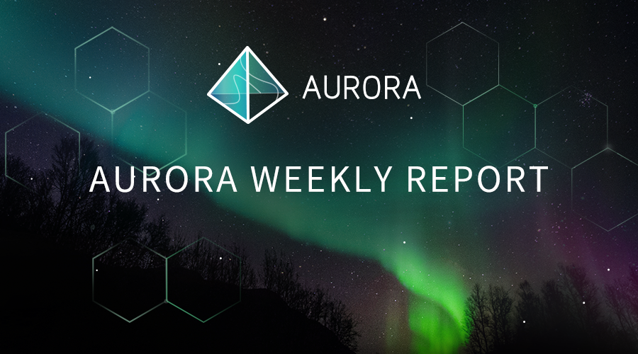 Aurora Weekly Report (6/4–6/10). Aurora Mainnet | by Aurora | Medium