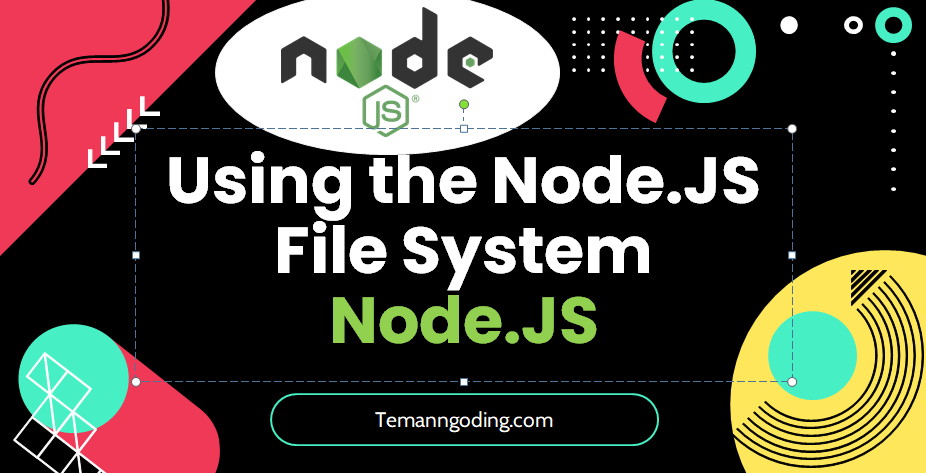 Using Node.JS File System. When we develop applications, we will… | by Mantan Programmer | Geek ...