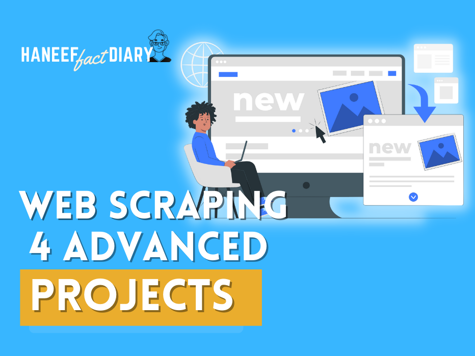 Enhance Your Web Scraping Skills with These 4 Advanced Projects | by ...