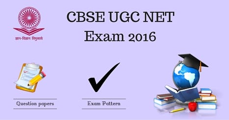 CBSE UGC NET 2016 : Important Details | by Online Learning | Medium