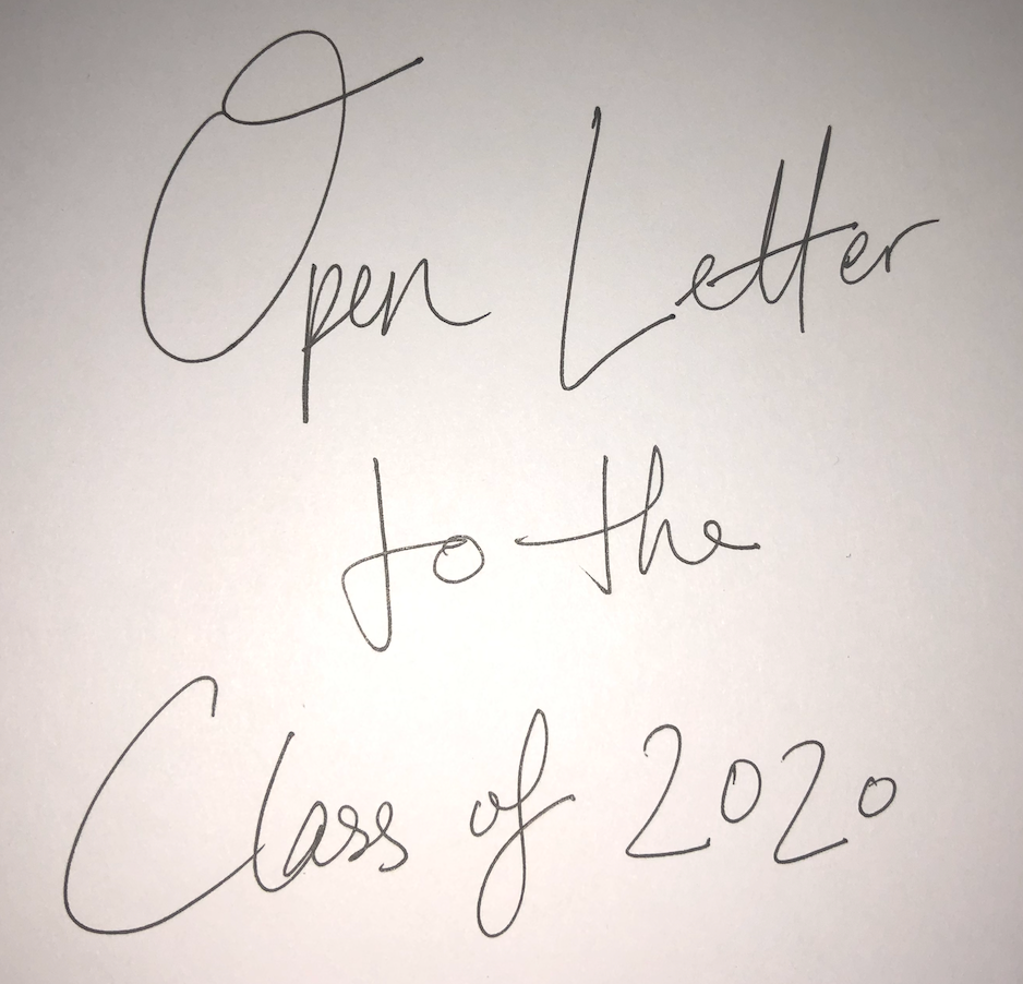 An Open Letter to the Class of 2020 | by Grace Huang | Medium