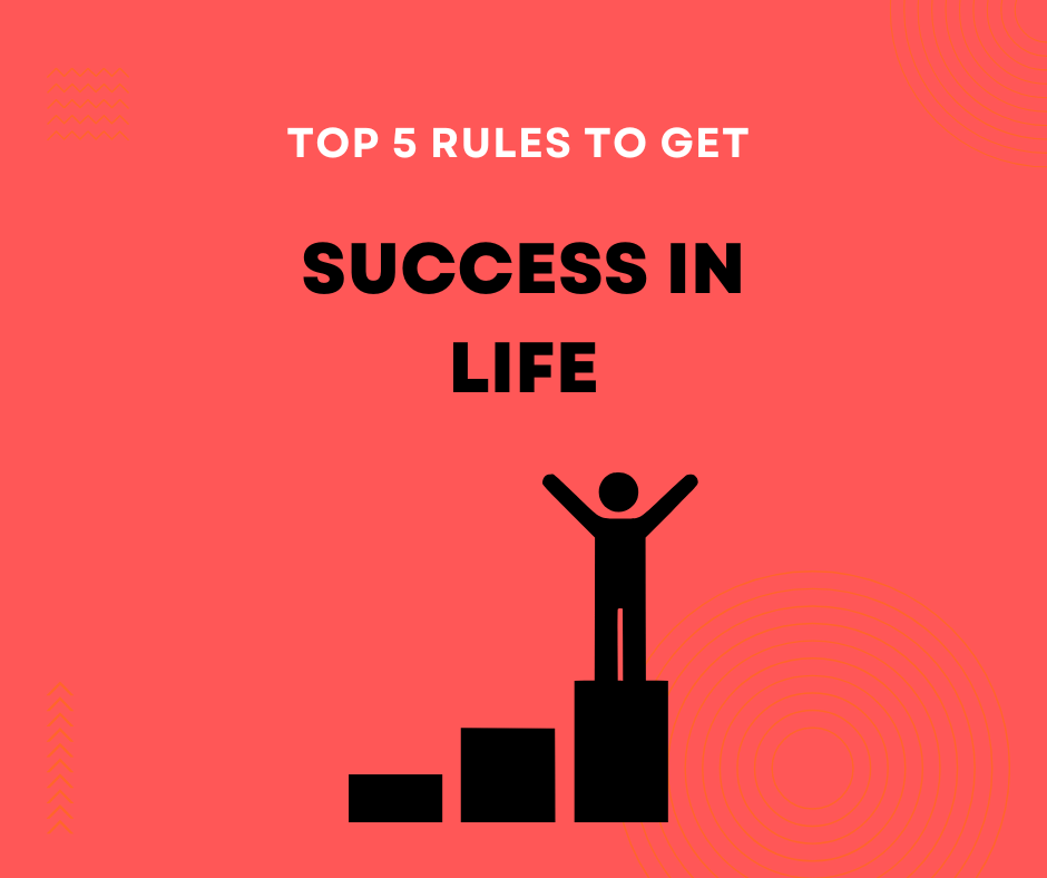 Top 5 Rules to Get Success in Life — ViFree | by Vijay | Medium