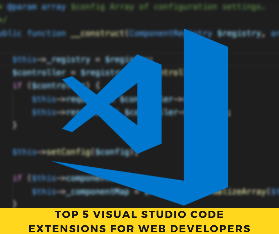 Top 5 Visual Studio Code Extensions for Web Developers | by Walkwel ...