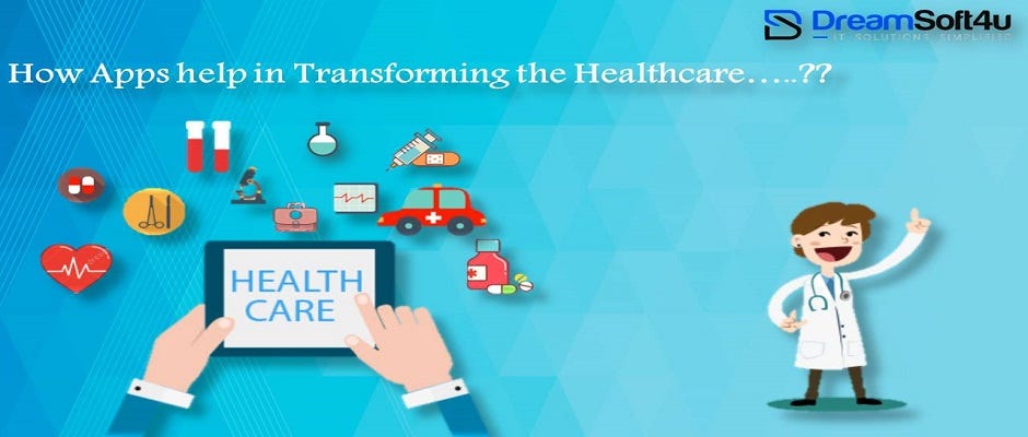 Healthcare Application Development: — Apps transforming the Healthcare ...