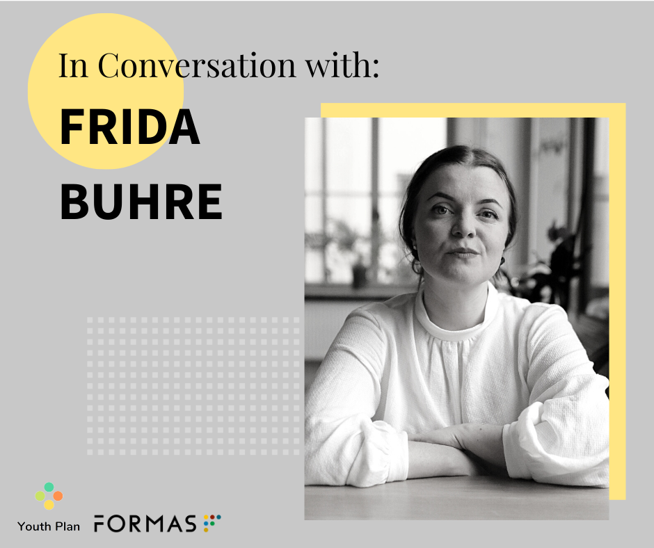In Conversation With: Frida Buhre | by Planning with Youth | Youth Plan ...