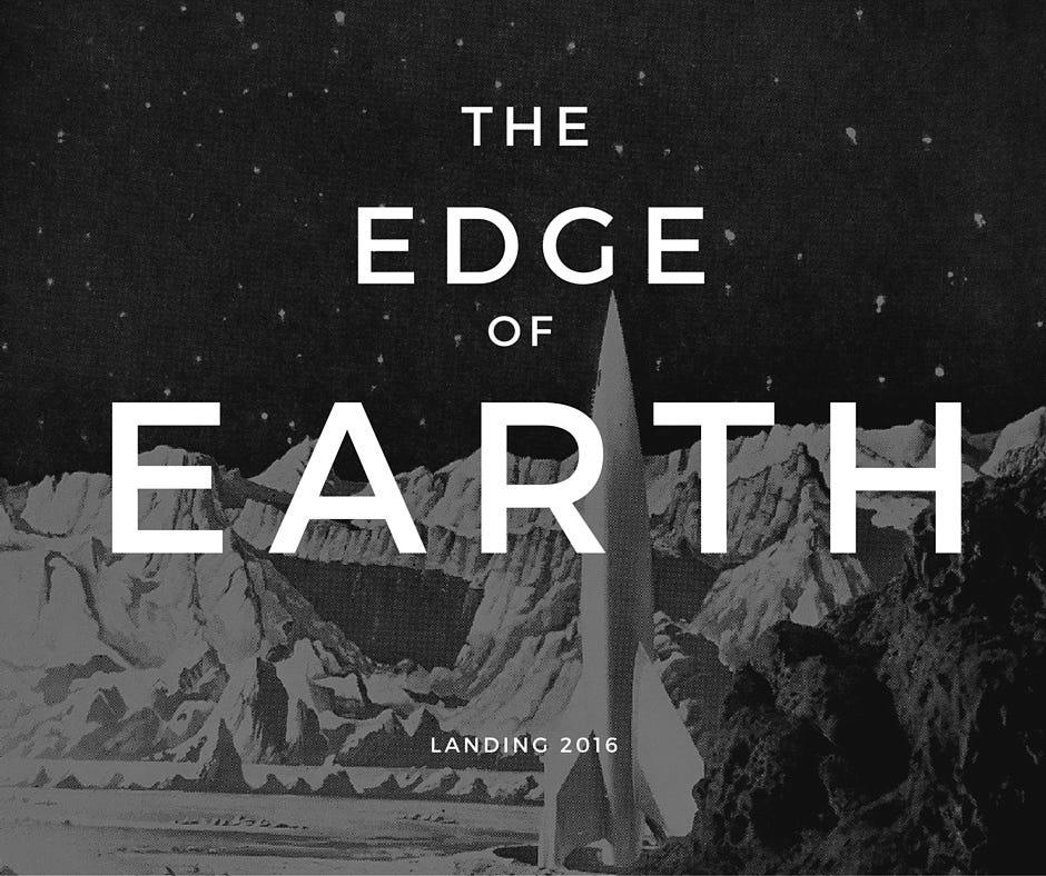 The Edge of Earth. I love ray guns. And monsters. And… | by G. Derek ...
