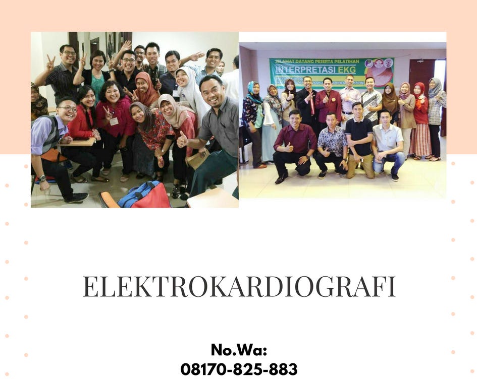 Pelatihan EKG Perki Jaya | 08170–825–883 | Pelatihan EKG Perki | by Pelatihan EKG Perki | Medium