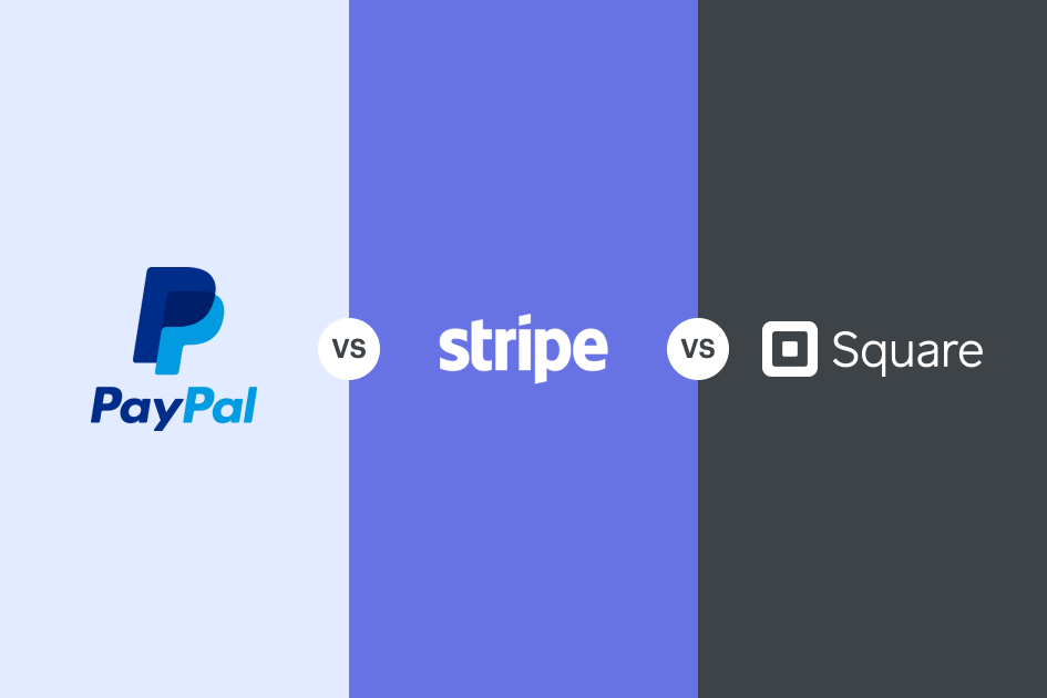 stripe vs paypal vs square, square vs stripe vs paypal, what is the ...