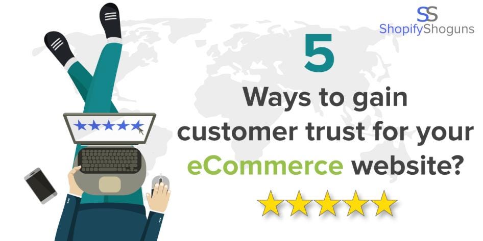Five ways to gain customer trust for your eCommerce website ...