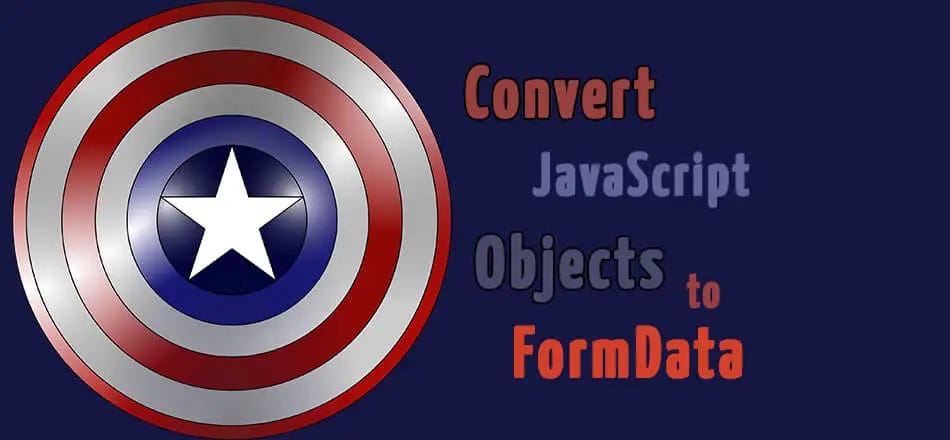 Convert Javascript Object into FormData for POST request - Krishna ... Convert Javascript Object into FormData for POST request - Krishna ...