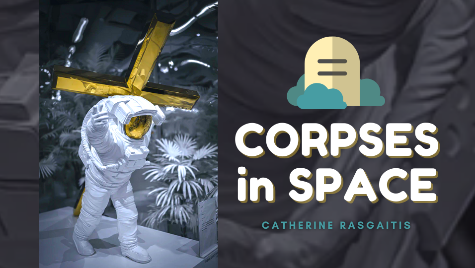 Corpses in Space. NASA’s proposal to freeze-dry human… | by Catherine ...