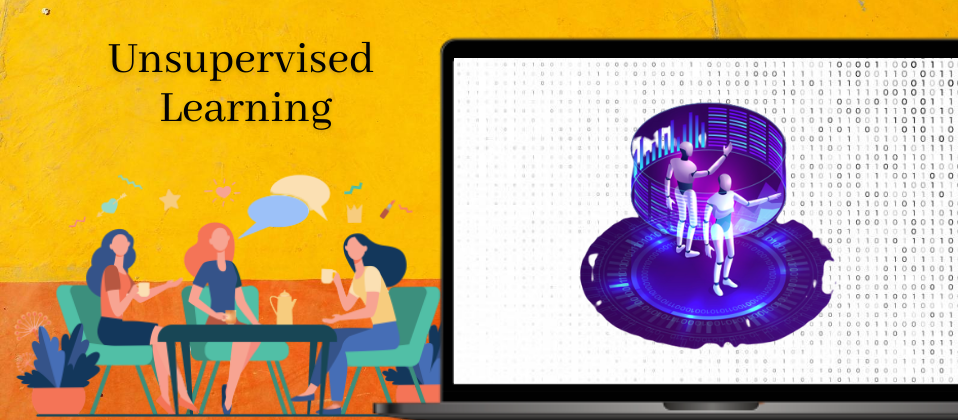 A Beginner’s guide to Unsupervised Learning | by Hardik Munjal | The ...