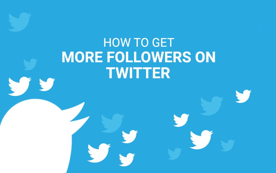 How To Get More Twitter Followers | by Helan keller | Medium