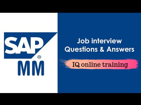 Top 25 SAP MM Interview Questions & Answers | IQ Online Training | by sharnish trilok | Medium