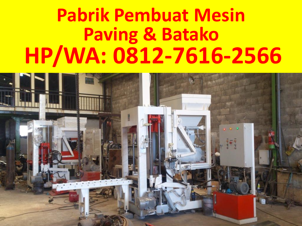 Call: 0812–7616–2566 (Tsel) Harga mesin paving block otomatis Makassar ...