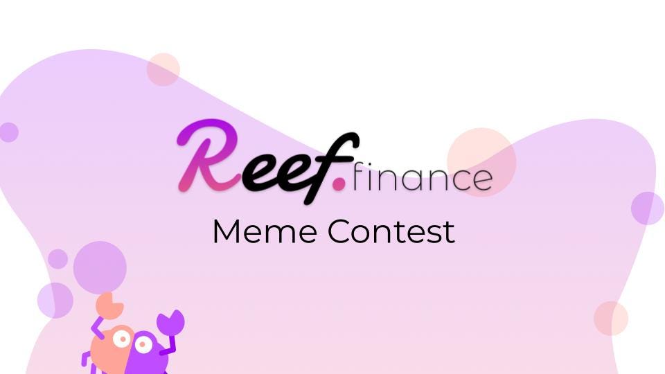 OFFICIAL Reef Meme Contest Rules. Contest Goal: | by Reef | Reef | Medium