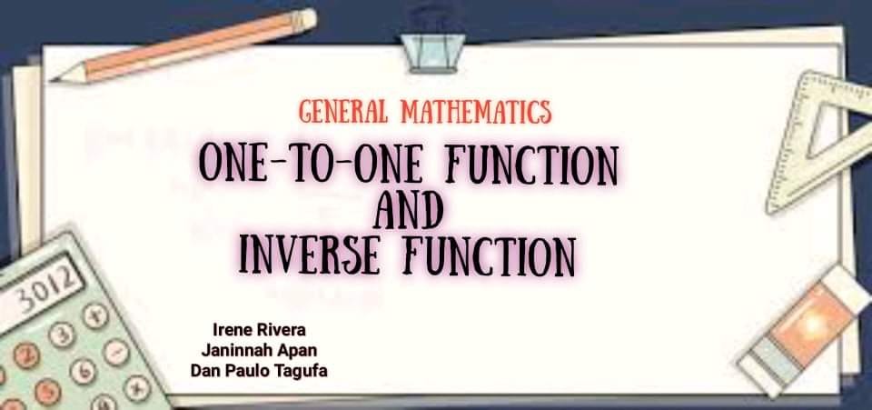 One-to-One Function and Inverse Function | by Janinnah Apan | Medium