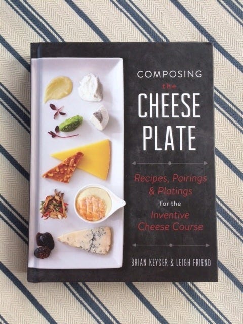 Composing the Cheese Plate by Brian Keyser and Leigh Friend | by ...